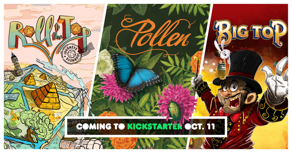 Get Ready for Roll to the Top, Pollen, and Big Top