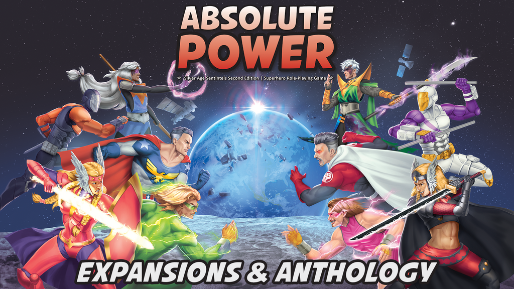 Launching Soon: Absolute Power Superhero RPG Expansions and Anthology