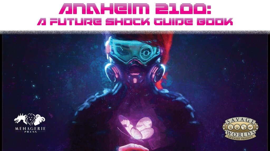 Special Early Access for Anaheim 2100: A Future Shock Guide Book
