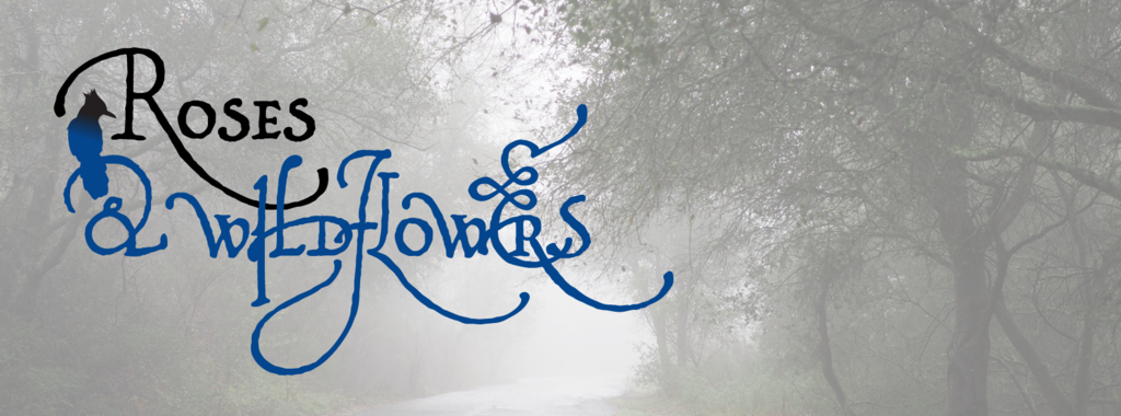 Get Ready for Roses & Wildflowers Mythopoeic Fiction #2: "Walking Away"