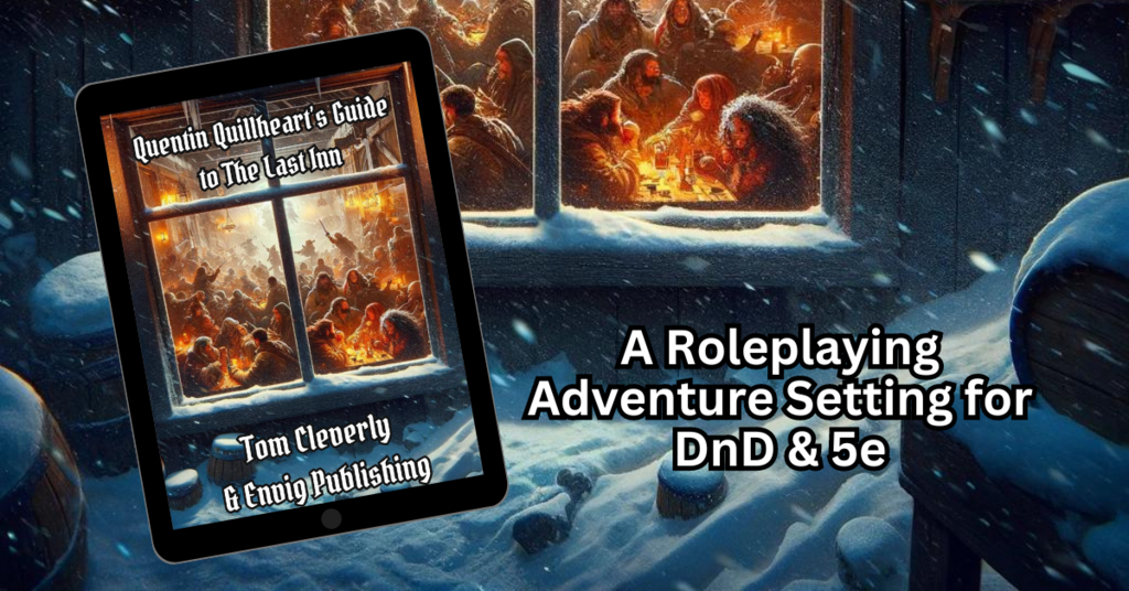 The Last Inn: A Short Roleplaying Adventure Setting for DnD and 5e