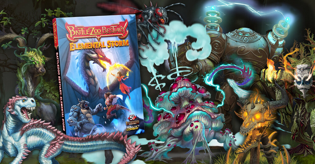 Get Ready for Battlezoo Bestiary: Elemental Storm for 5E and Pathfinder