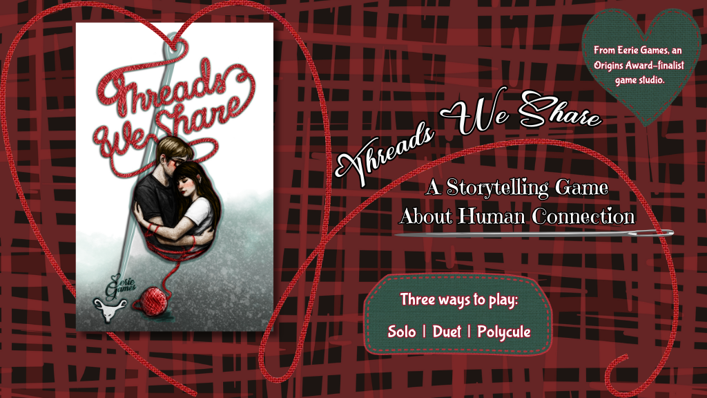 Threads We Share: A storytelling game about human connections.