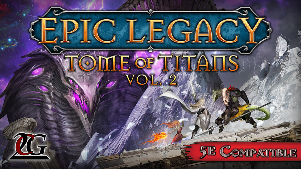 Epic Campaigns Just Got Easier! Get Ready for Epic Legacy Tome of ...
