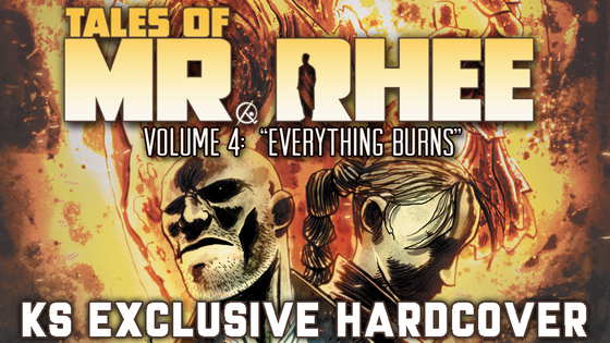 Project Updates for TALES OF MR. RHEE Volume 4: "Everything Burns" KS ...