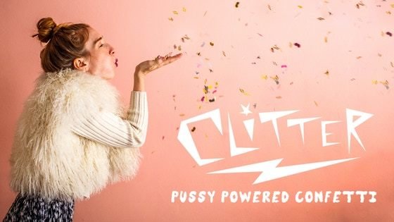 Project Updates for CLITTER: Pussy Powered Confetti on BackerKit Page 1