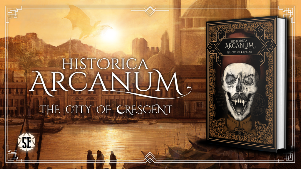 Project Updates for Historica Arcanum: The City of Crescent (5E) on ...