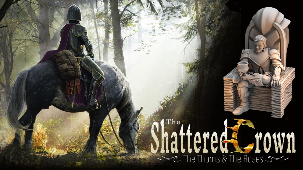 Project Updates for The Shattered Crown: The War of Thorns and Roses on ...